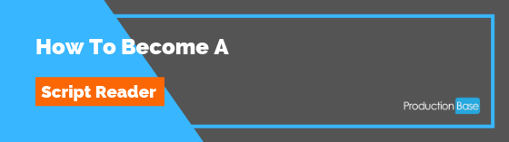  How To Become A Script Reader ProductionBase Community